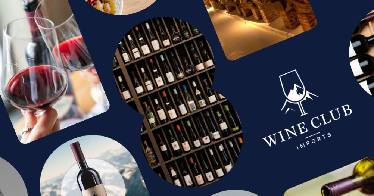 Wine Club Imports - Turn your wine vision into reality
